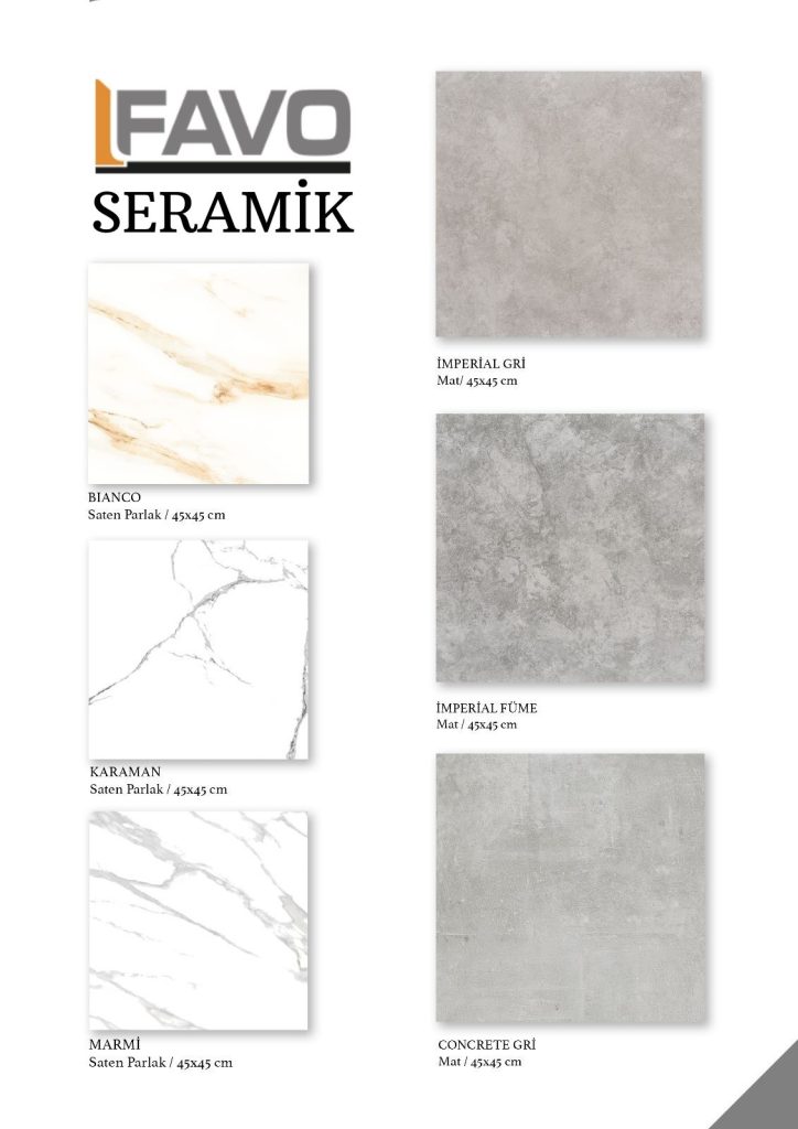 45×45 1. Kalite Seramik – FAVO